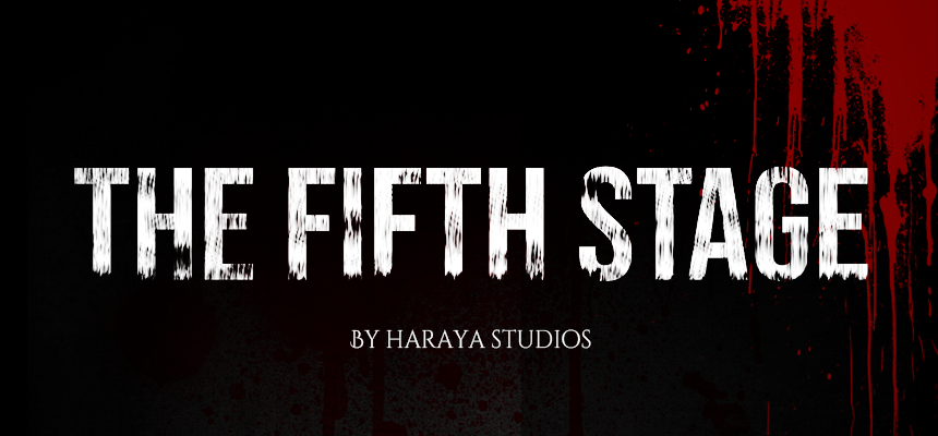 The Fifth Stage by HarayaStudios