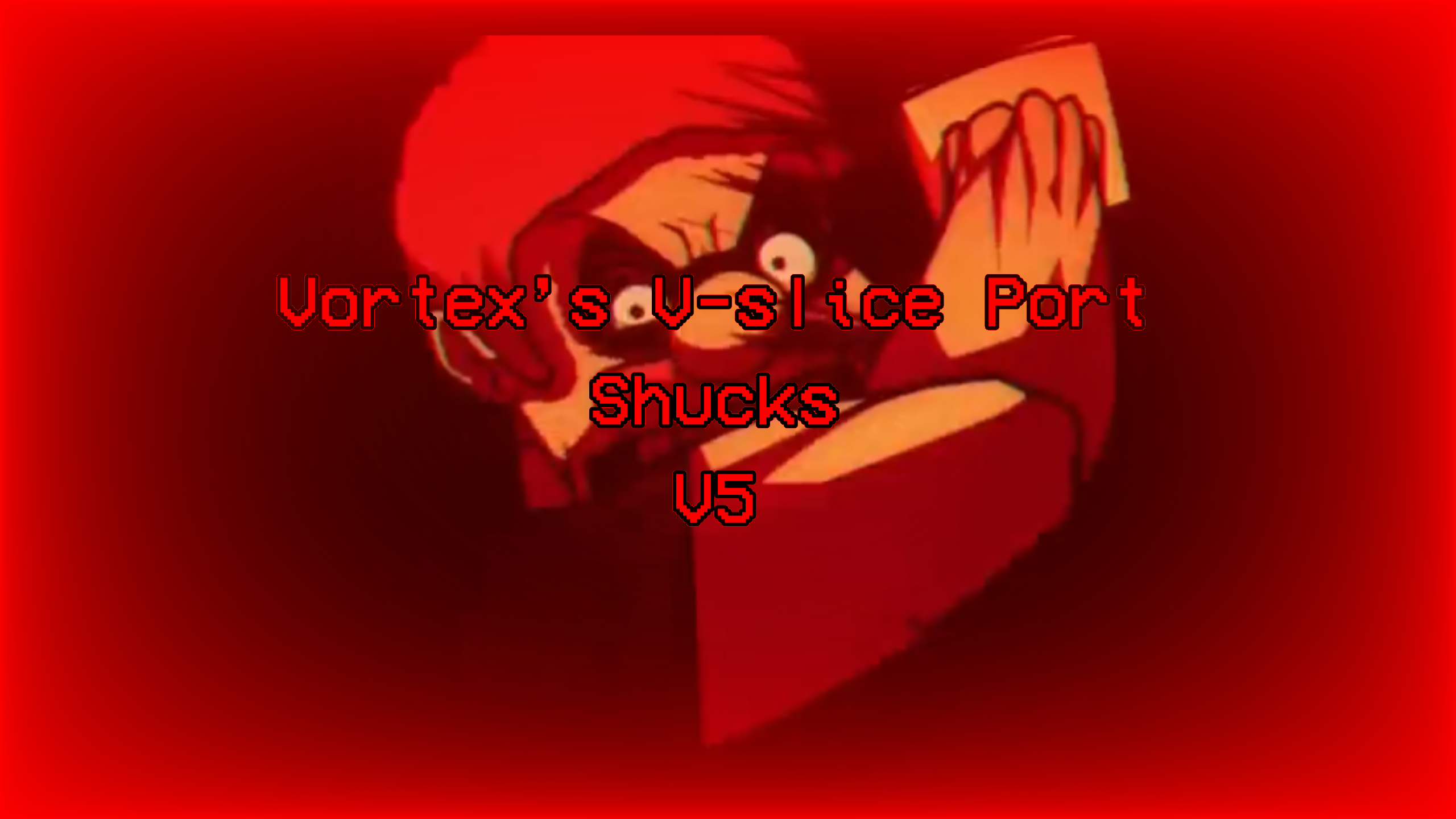 [Final Update] Vortex’s Shucks v5 v slice port by Veeronica