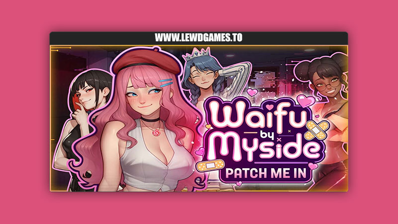 Waifu by Myside Patch Me In [v1.0] By Dreamers Workshop - itch.io