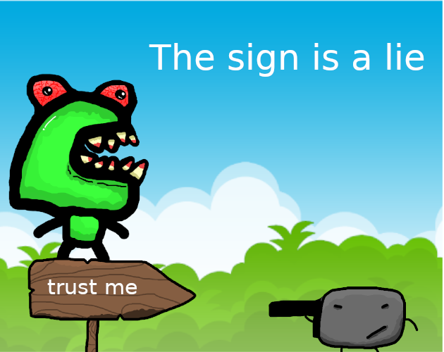 The sign is a lie by Aklom