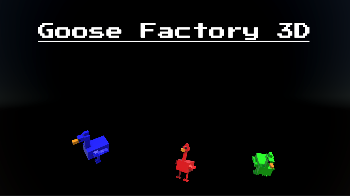 Goose Factory 3D by EclipseAndAHalf