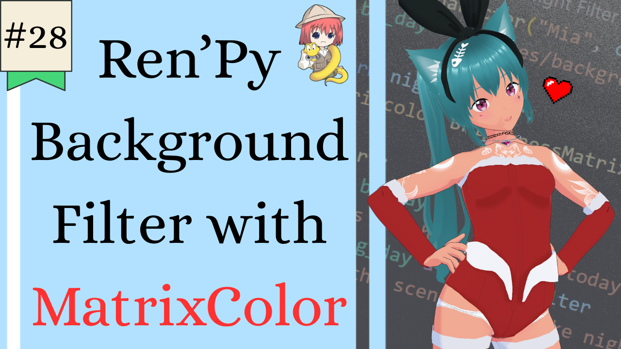 Ren’Py MatrixColor YouTube Tutorial Is Available! - itch.io