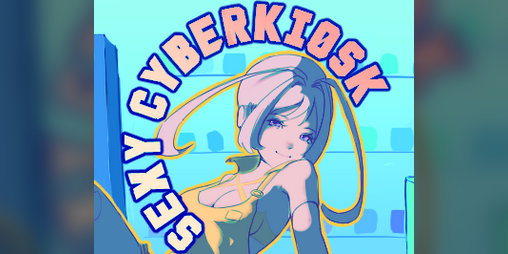 Sexy Cyber Kiosk by DonyThePony, DaiZa for 20 Second Game Jam 2025 ...