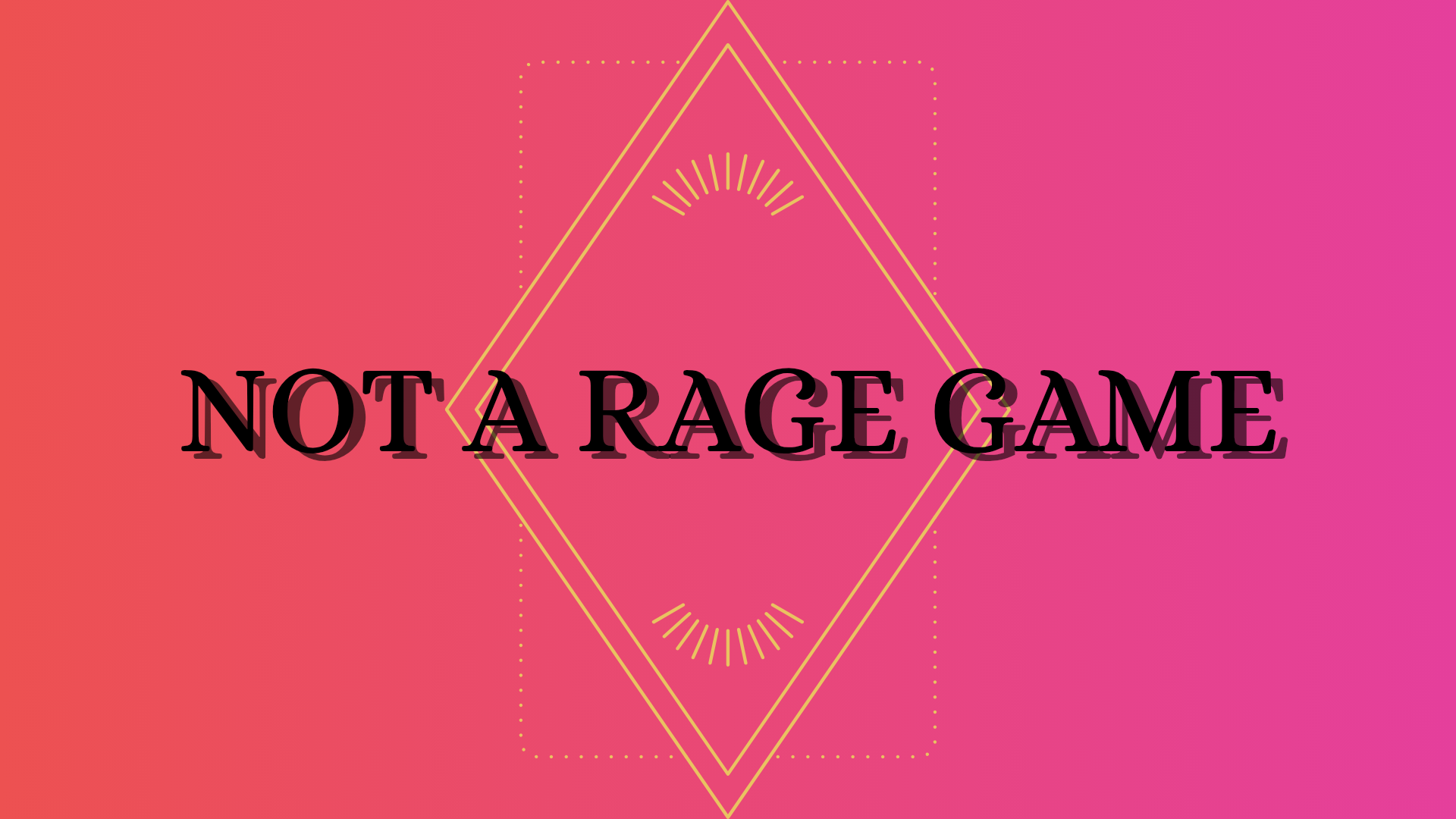 Big Update 0.5! - Not A Rage Game by CUFIC