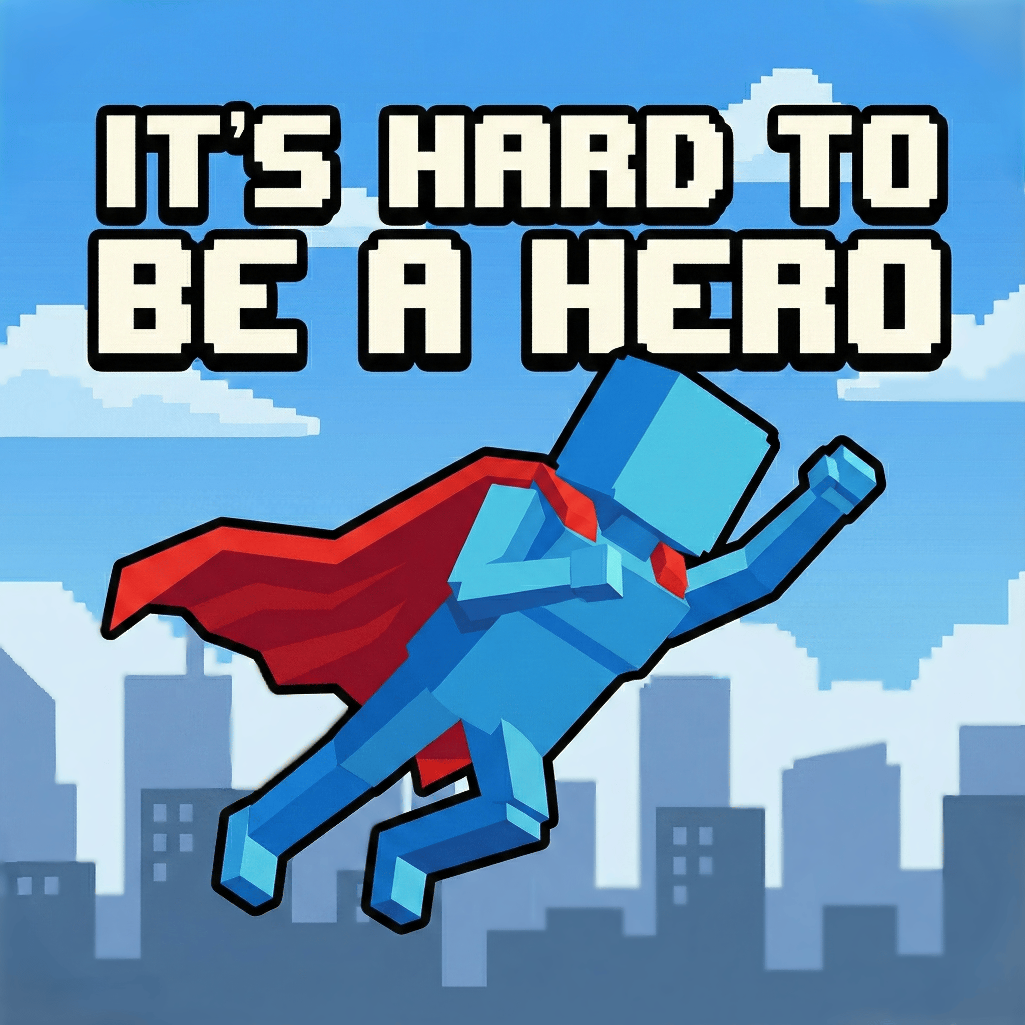 It's Hard To Be A Hero by Aditya2317