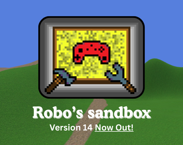 Version 14 - Robo's Sandbox by RoboArray