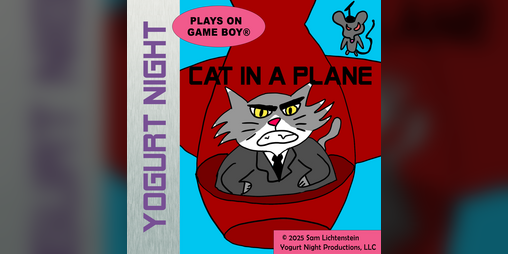 Cat In A Plane by Yogurt Night Productions