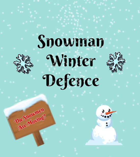 Snowman Winter Defense by Skyward Journey