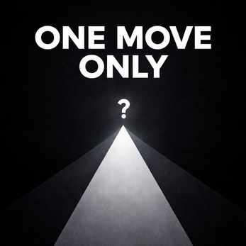 ONE MOVE ONLY by Caymano