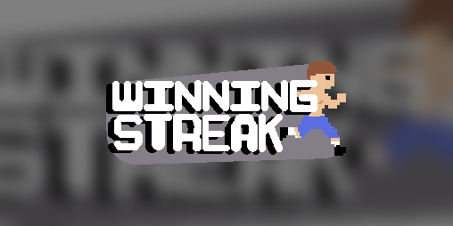 Winning Streak by TrentIsDownloading