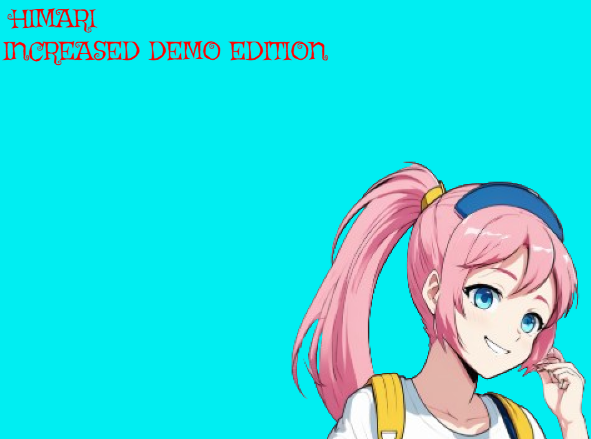 Himari Increased Demo Edition by FatHippo97