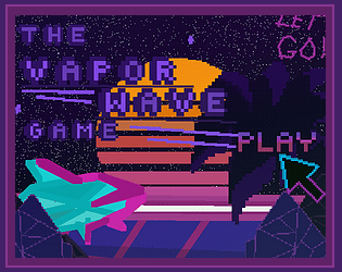 THE VAPORWAVE GAME by Leaf_Cat