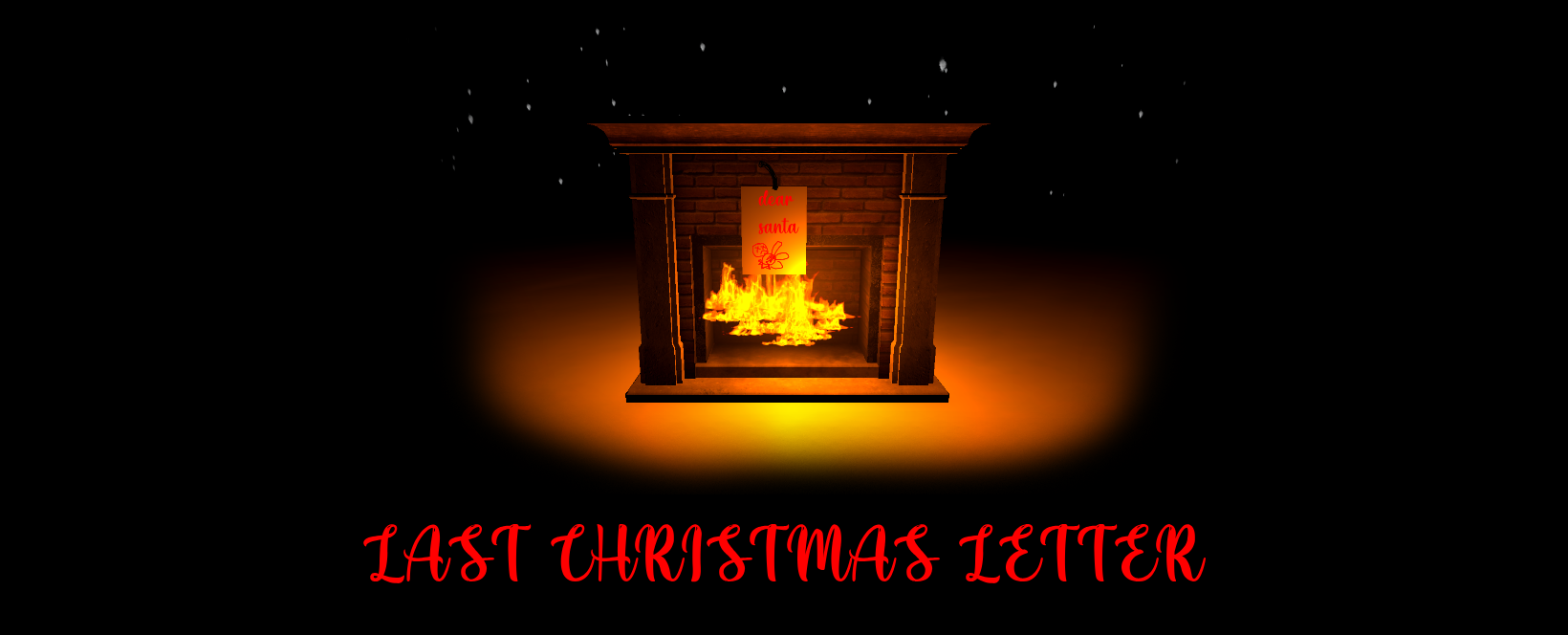 Last Christmas Letter by CokegamingStudios