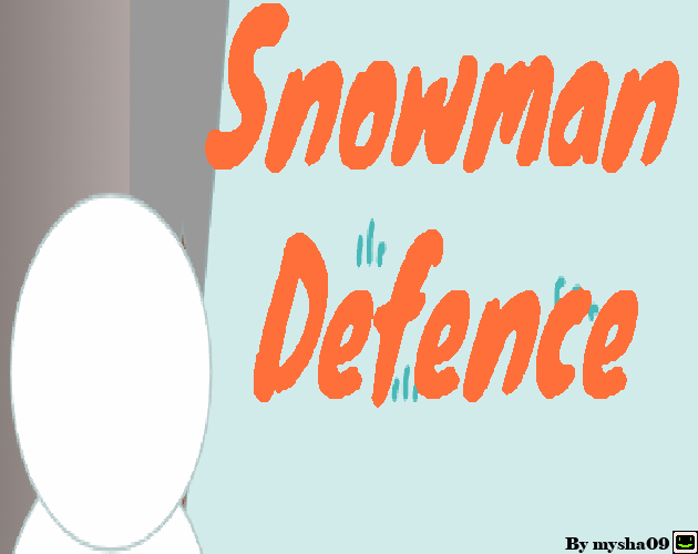 Snowman Defence by Mysha09