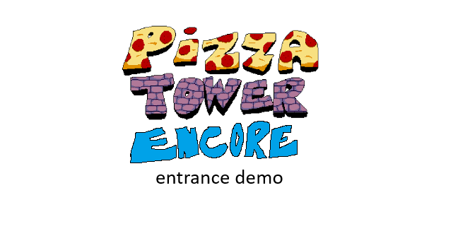 Pizza tower Encore: entrance demo by SmellyBelly7