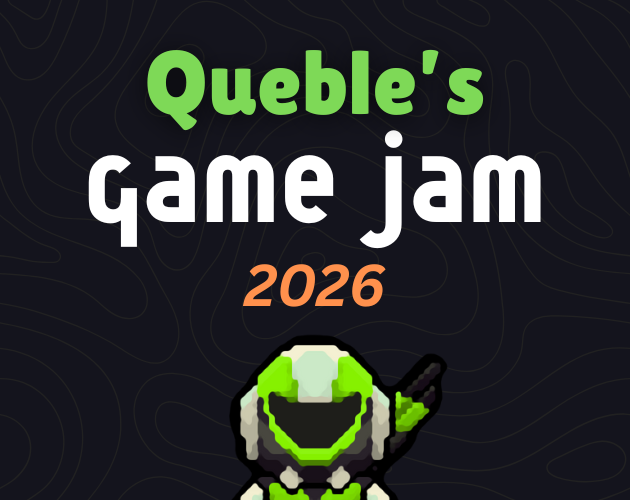 Queble's Jam - 2026 - itch.io
