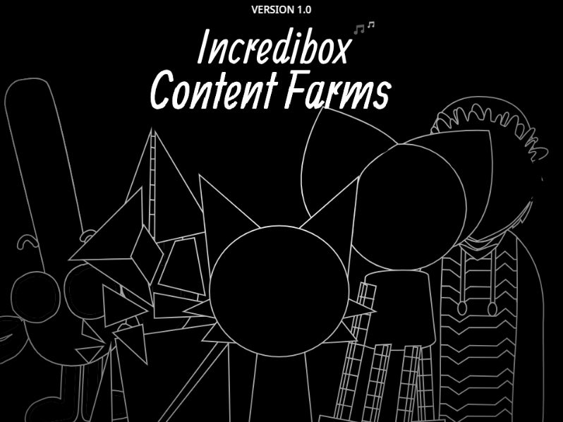 Incredibox - Content Farms by -_Nn_-