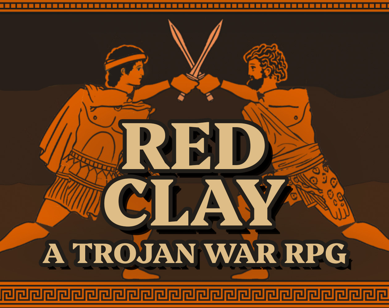 Red Clay: A Trojan War RPG by The Voice of Nick