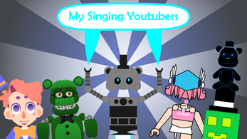 My Singing Youtubers by BloodTheGamer