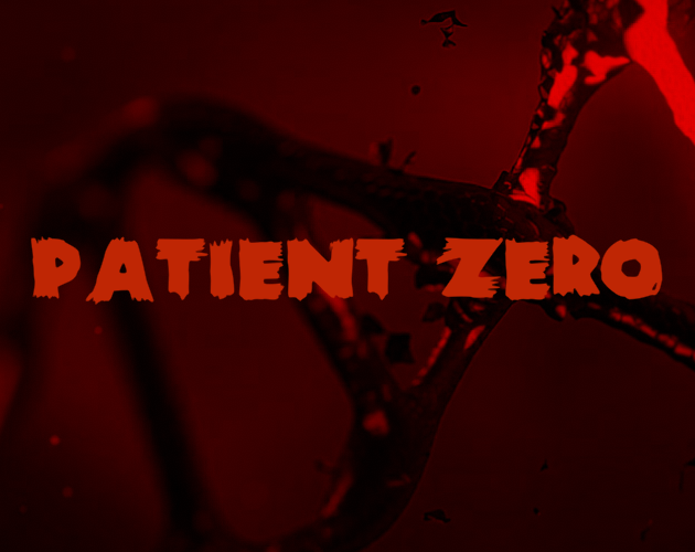 Patient Zero by Baby Lumberjack