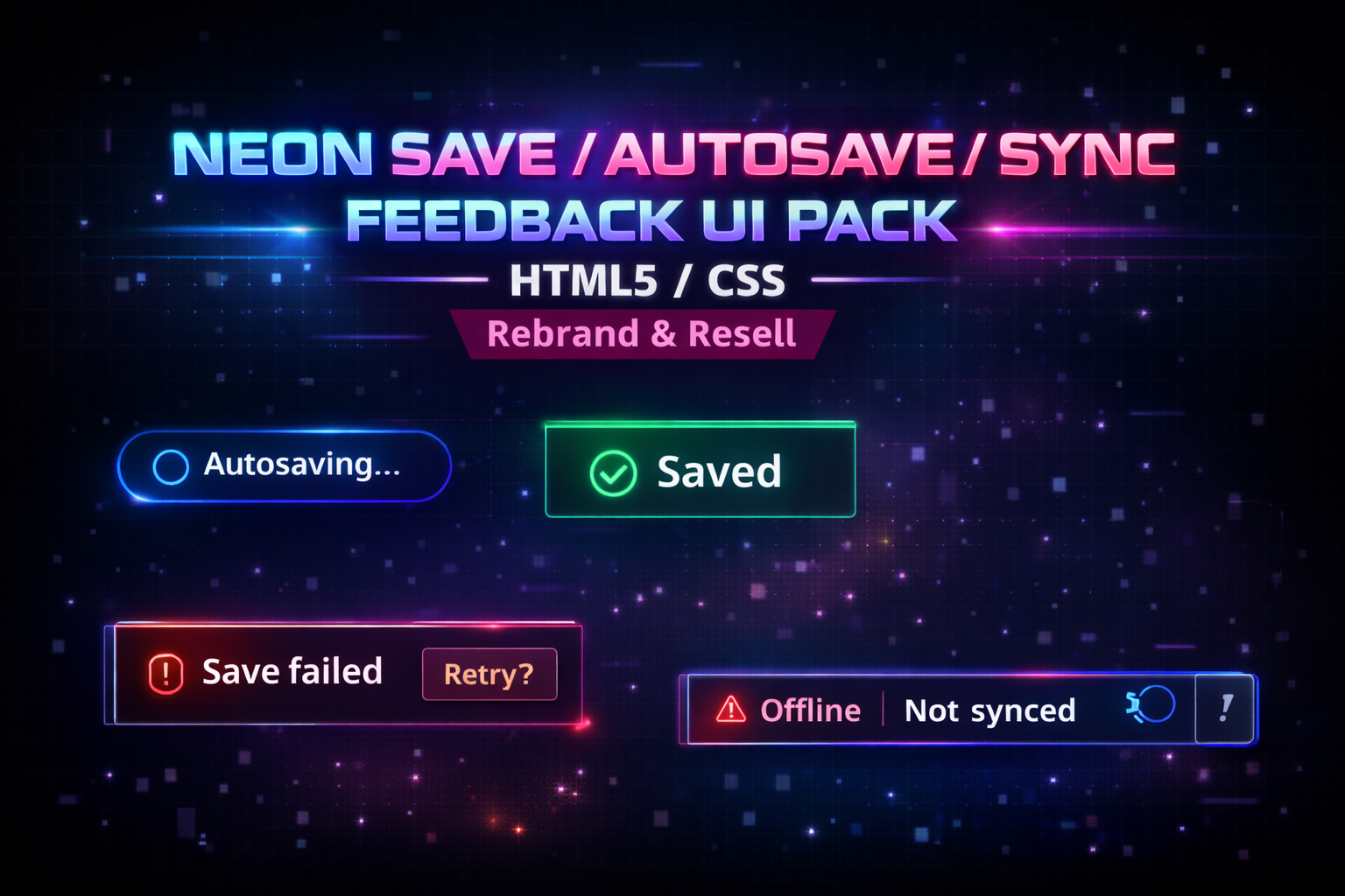 Neon Save / Autosave / Sync Feedback UI Pack – HTML5 / CSS (Rebrand ...