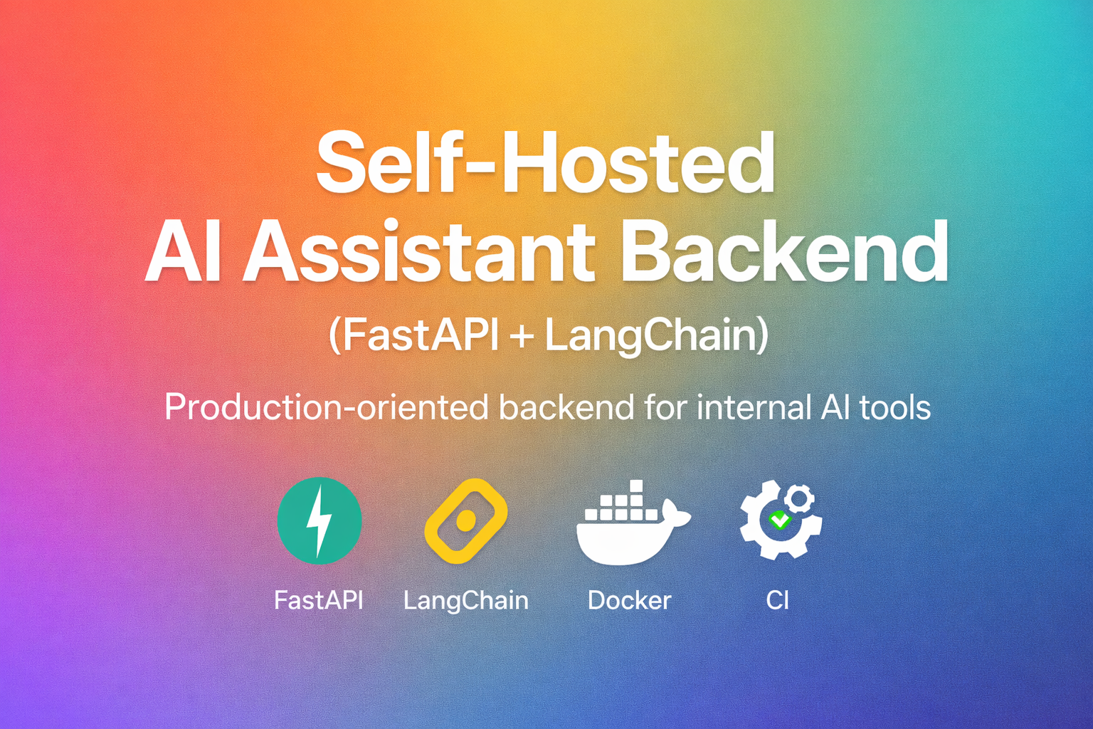 Self-Hosted AI Assistant Backend (FastAPI + LangChain) by FinchWorks Studio