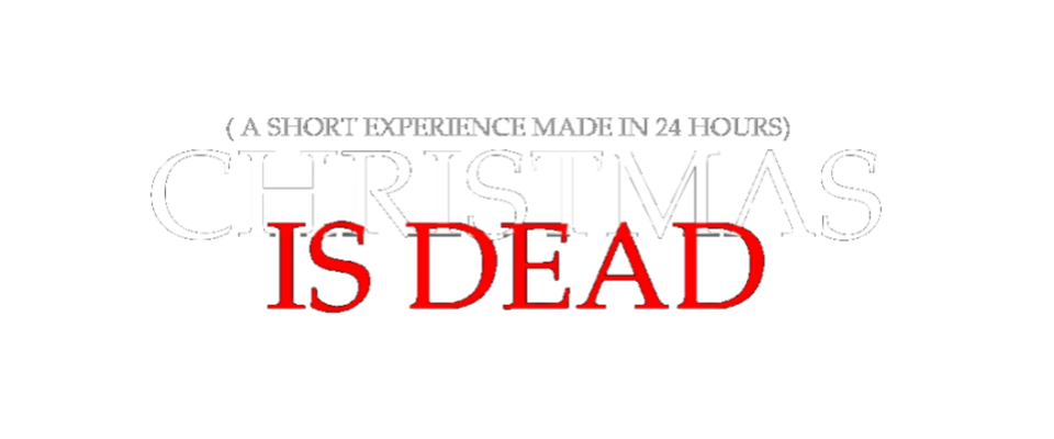 [1.0] RELEASE - CHRISTMAS IS DEAD. by MansterPants