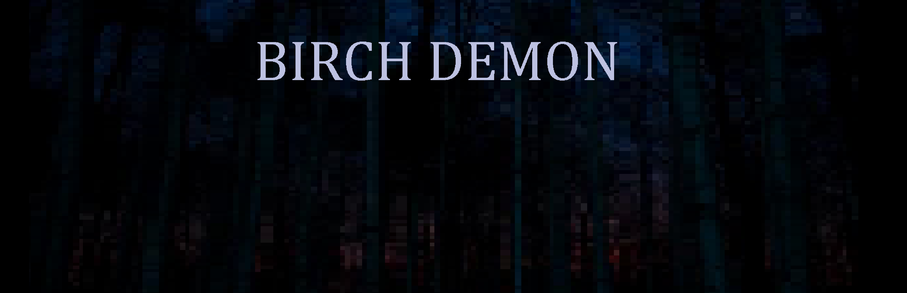 Comments 60 to 21 of 100 - (+18) BIRCH DEMON by MistFogg