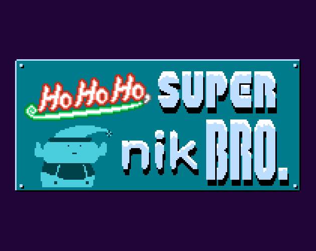 Ho Ho Ho, Super Nik Bro by pnutball