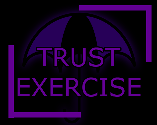 NEW UPDATE SOON - TRUST EXERCISE by HorrorBox