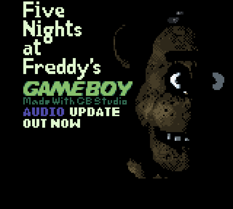 FNaF GB's Audio Update is out NOW! - Five Nights at Freddy's GAMEBOY by ...