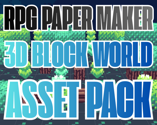 RPG Paper Maker - 3D Block World Asset Pack by PlushMonster