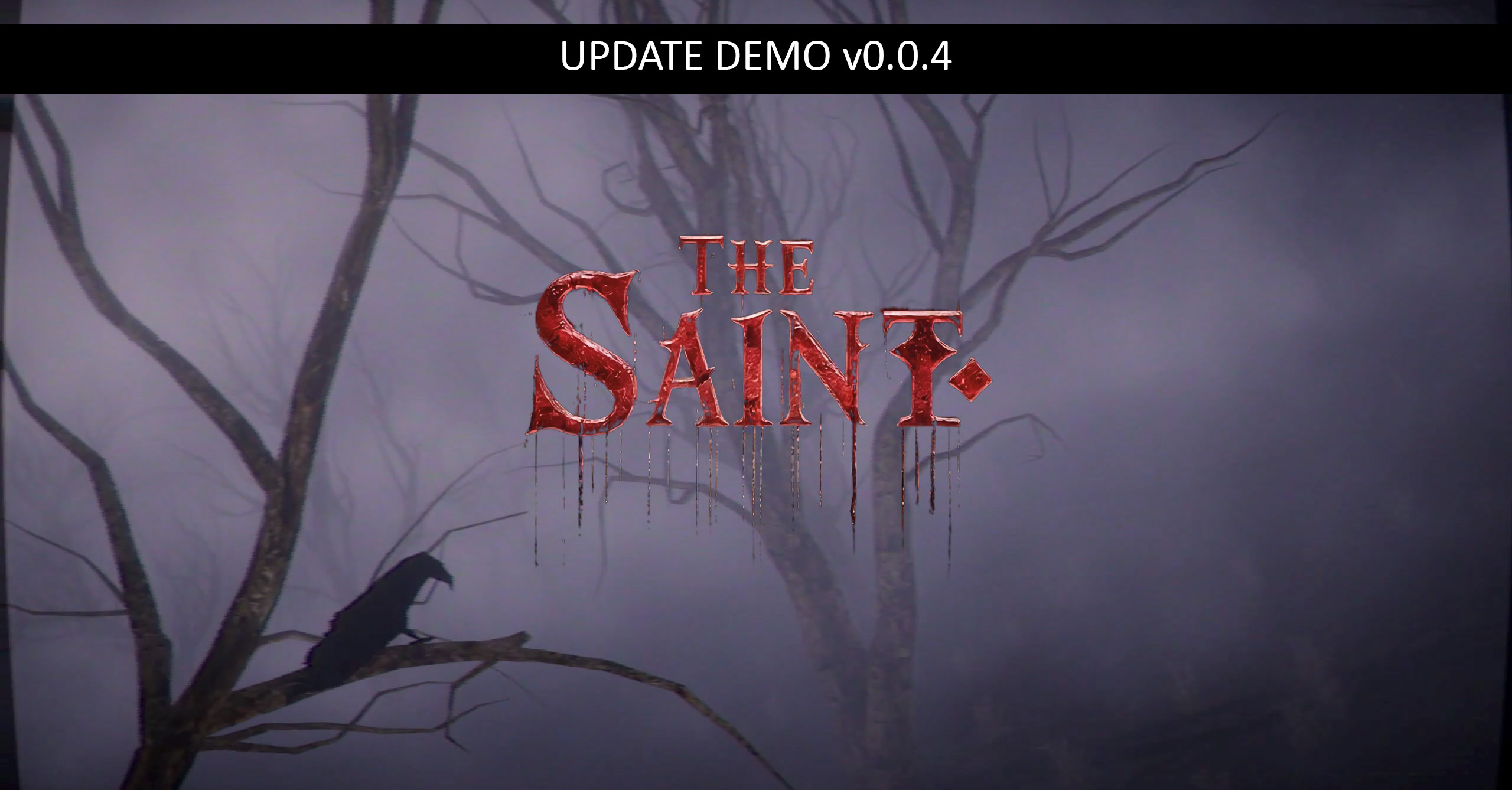 The Saint – Demo Update v0.0.4 - The Saint v0.0.4 by Azzeddine Talha Dev