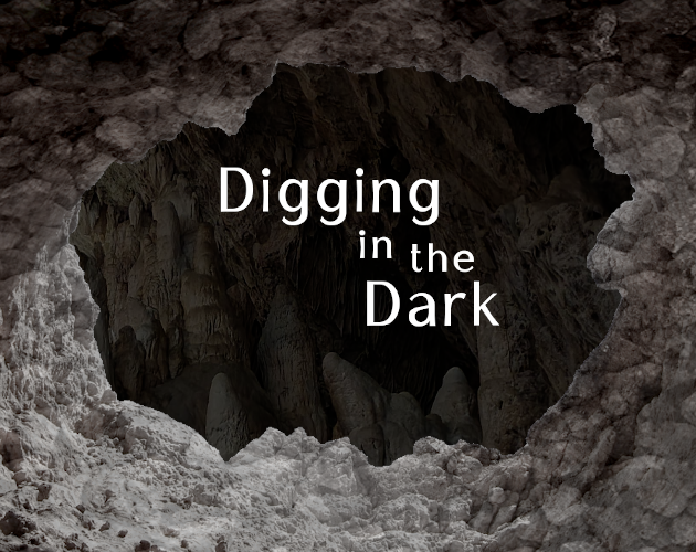 Digging in the Dark by Flash