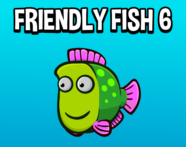 Friendly fish 6 by Robert Brooks - gamedeveloperstudio.com