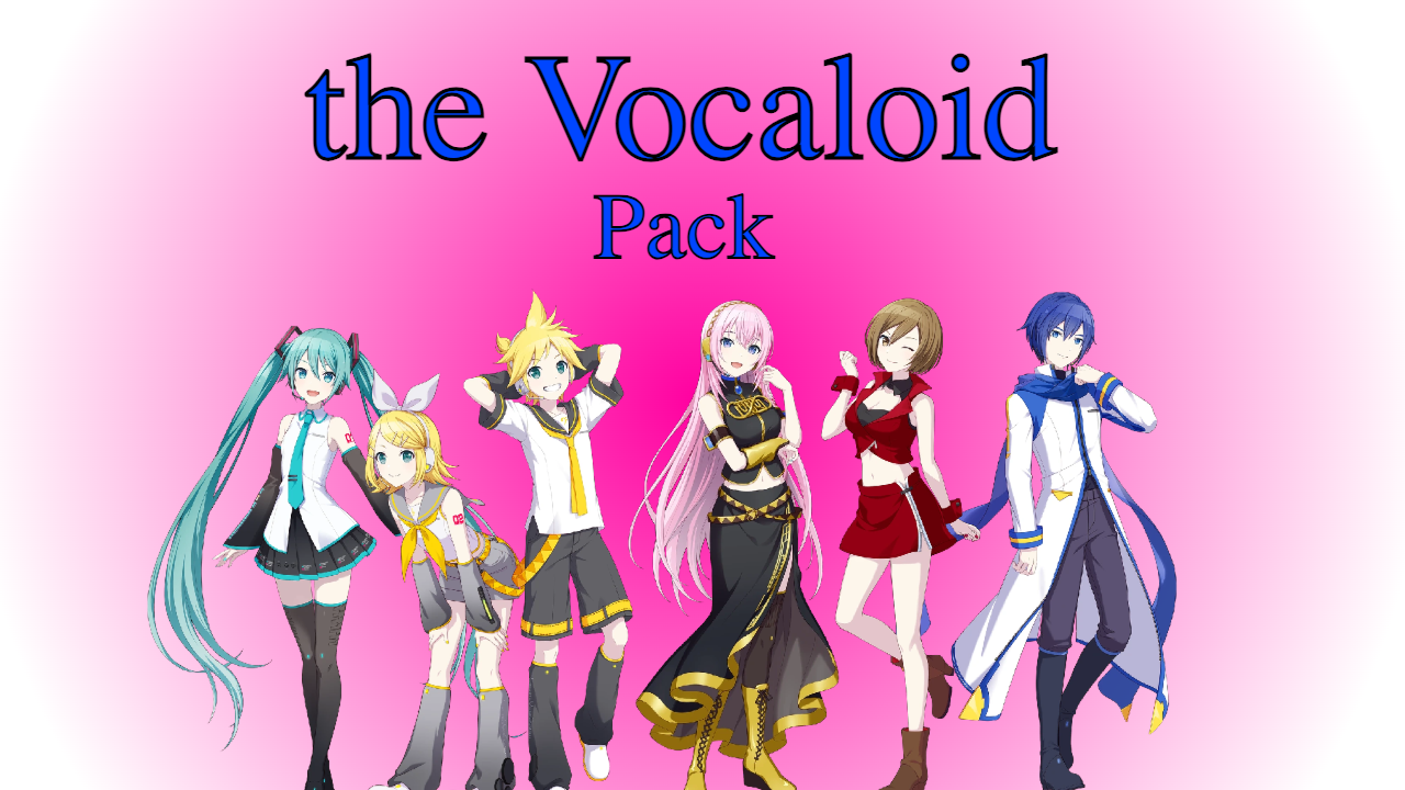 the Vocaloid Pack by MixTapeFan2016