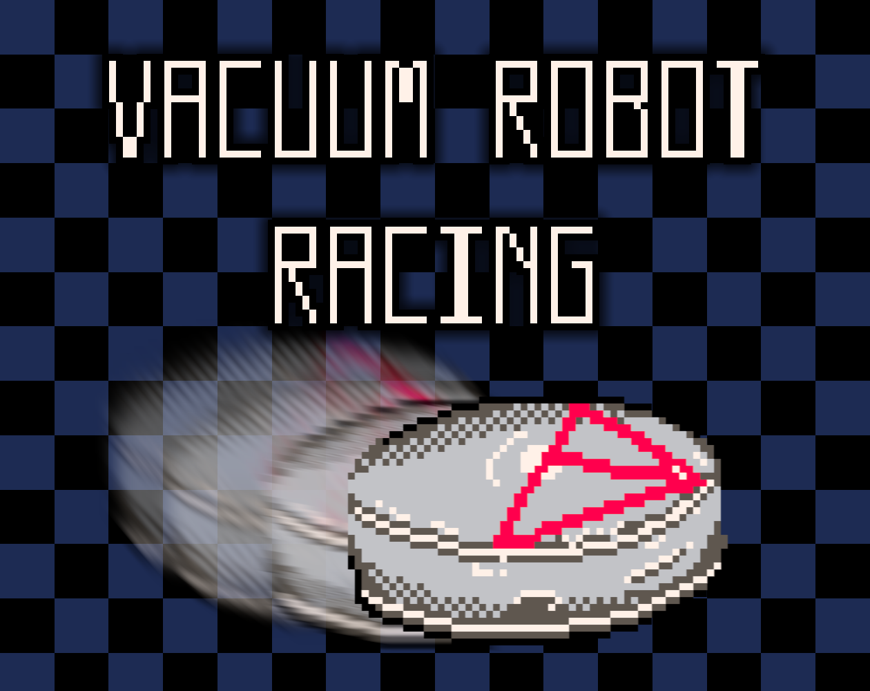 Vacuum Robot Racing by Soundole