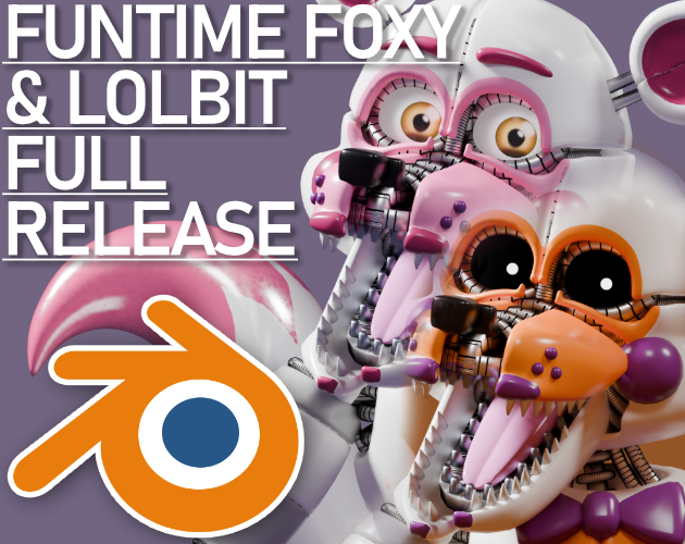 Funtime Foxy & Lolbit FULL RELEASE - Blender 5.0+ by XMilky