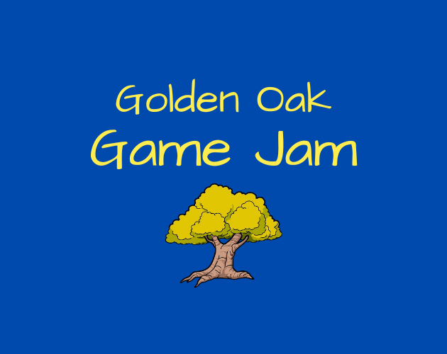 Golden Oak Jam - itch.io