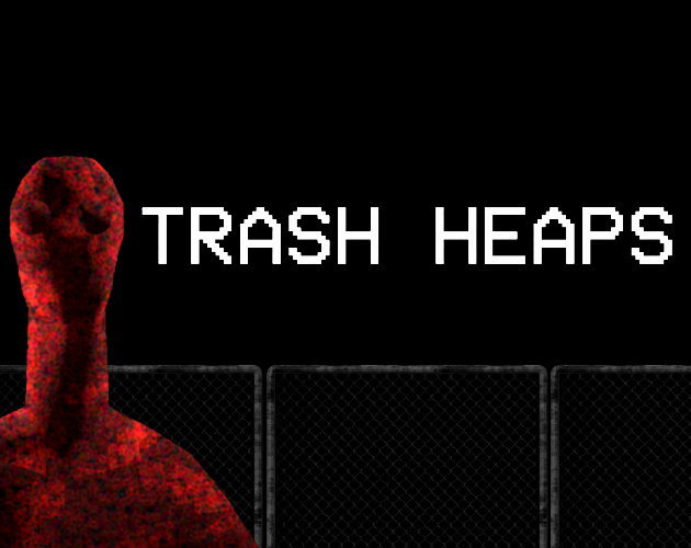 Trash Heaps by RainhardFR, MangoDev