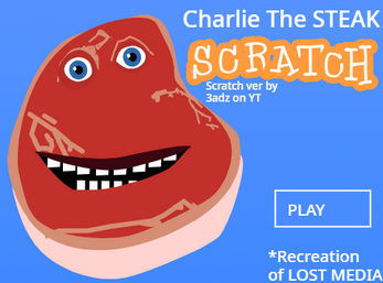 Charlie The Steak: SCRATCH by LucasOfTheWave