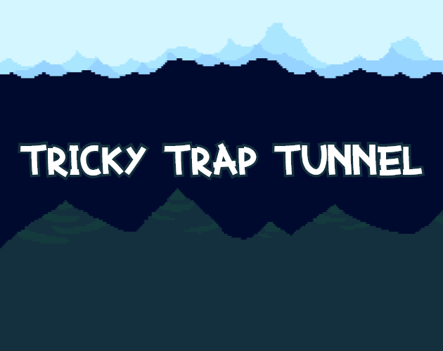Tricky Trap Tunnel by Fimbulwinterr