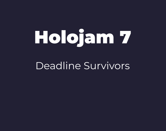 Holojam 7 - Deadline Vampire Survivors by Dark Spectre Interactive