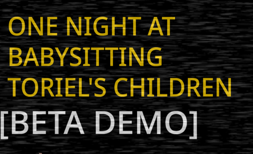 ONABTC Dev Log 2026 - One Night at Babysitting Toriel's Children (BETA ...