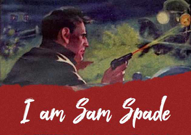 I am Sam Spade by Marshview Games