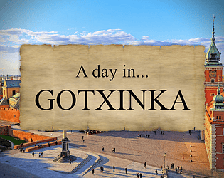 A day in Gotxinka [Free] [Interactive Fiction] | Indie Apps & Games News