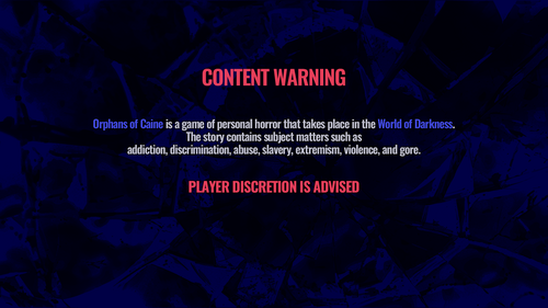 Disclaimer Screen - Orphans of Caine by fuzzyblob