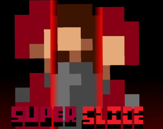 SUPER SLICE by CatloverGames