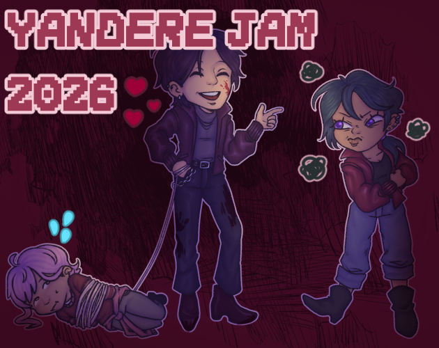 Yandere Jam 2026 is now live! - itch.io