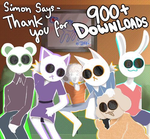 Simon says: Thank you for over 900 Downloads! - Simon Says! by OffBrand